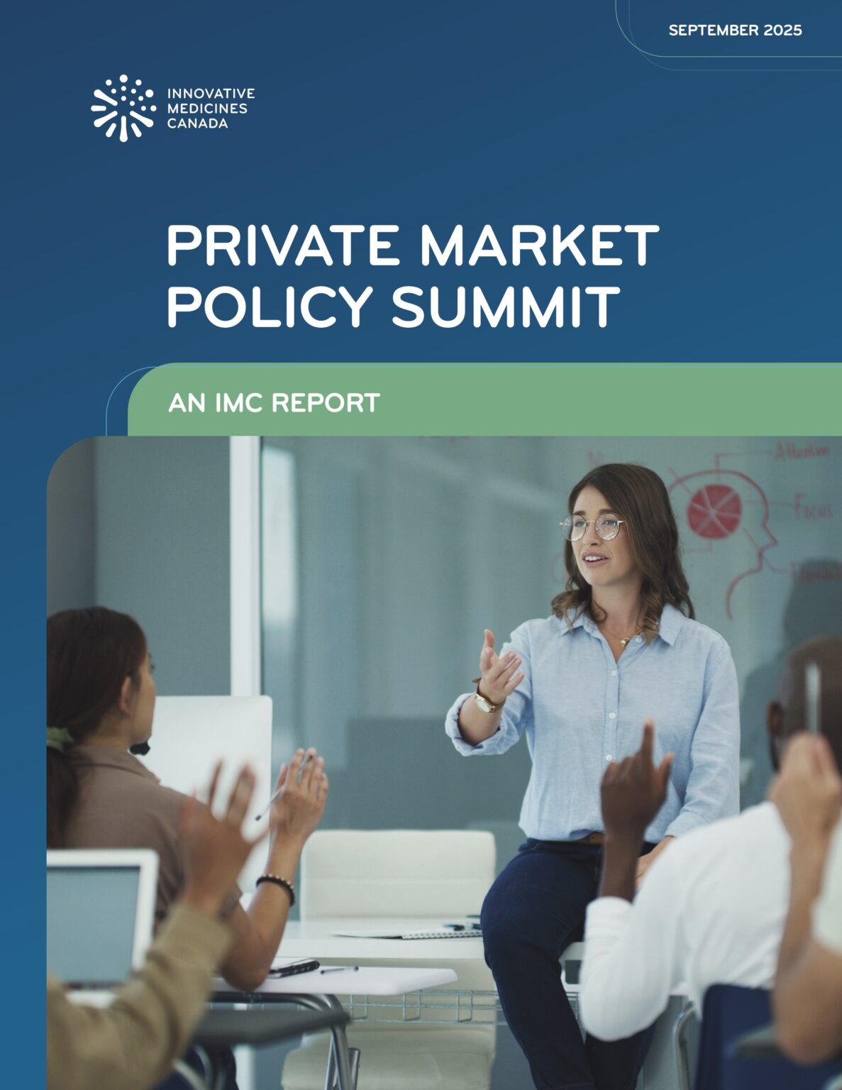 Private Market Policy Summit Report, 2025 - Innovative Medicines Canada